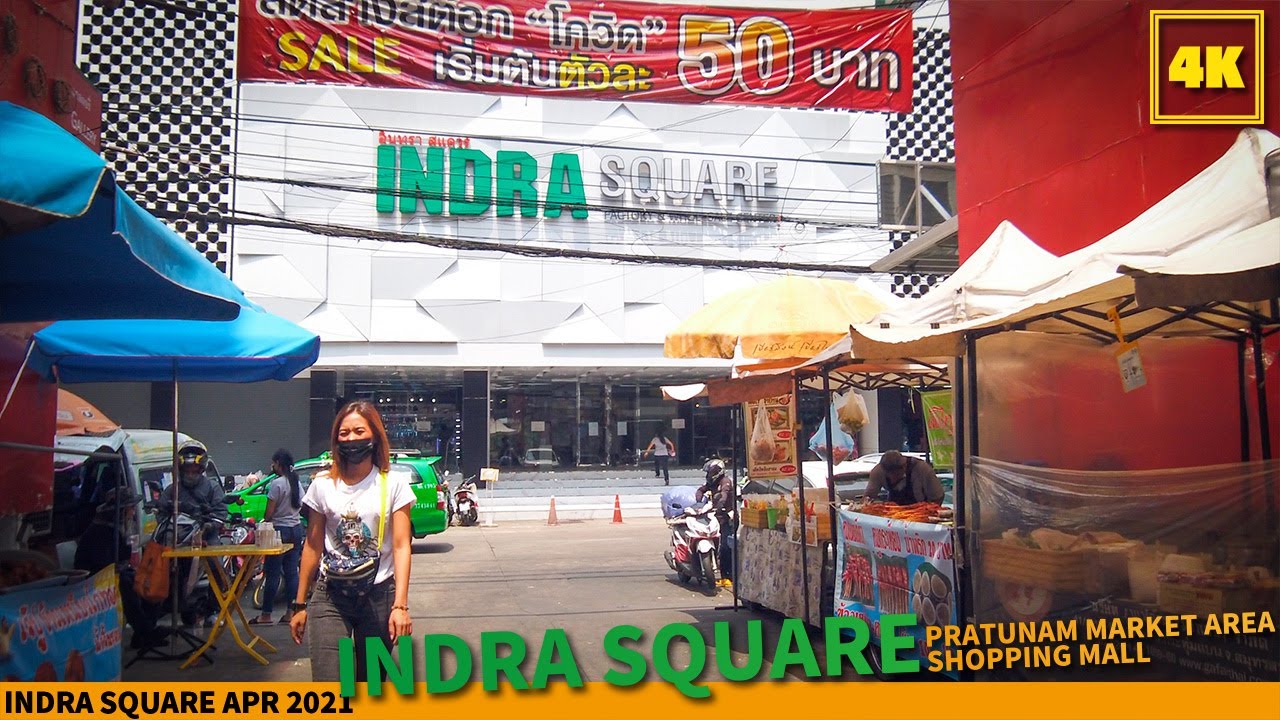 INDRA SQUARE(Pratunam Market) 2021 April - YouTube