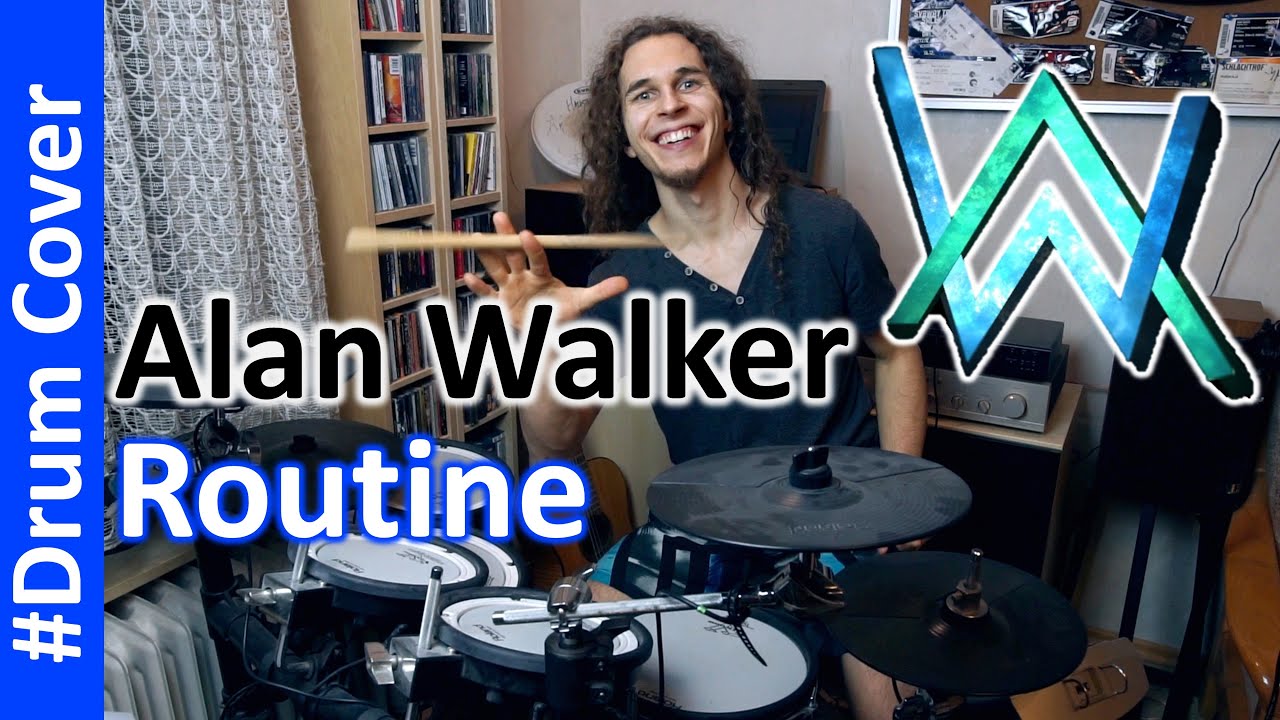 Alan Walker - Routine - Drum Cover - Dance Meets Drums - x David ...