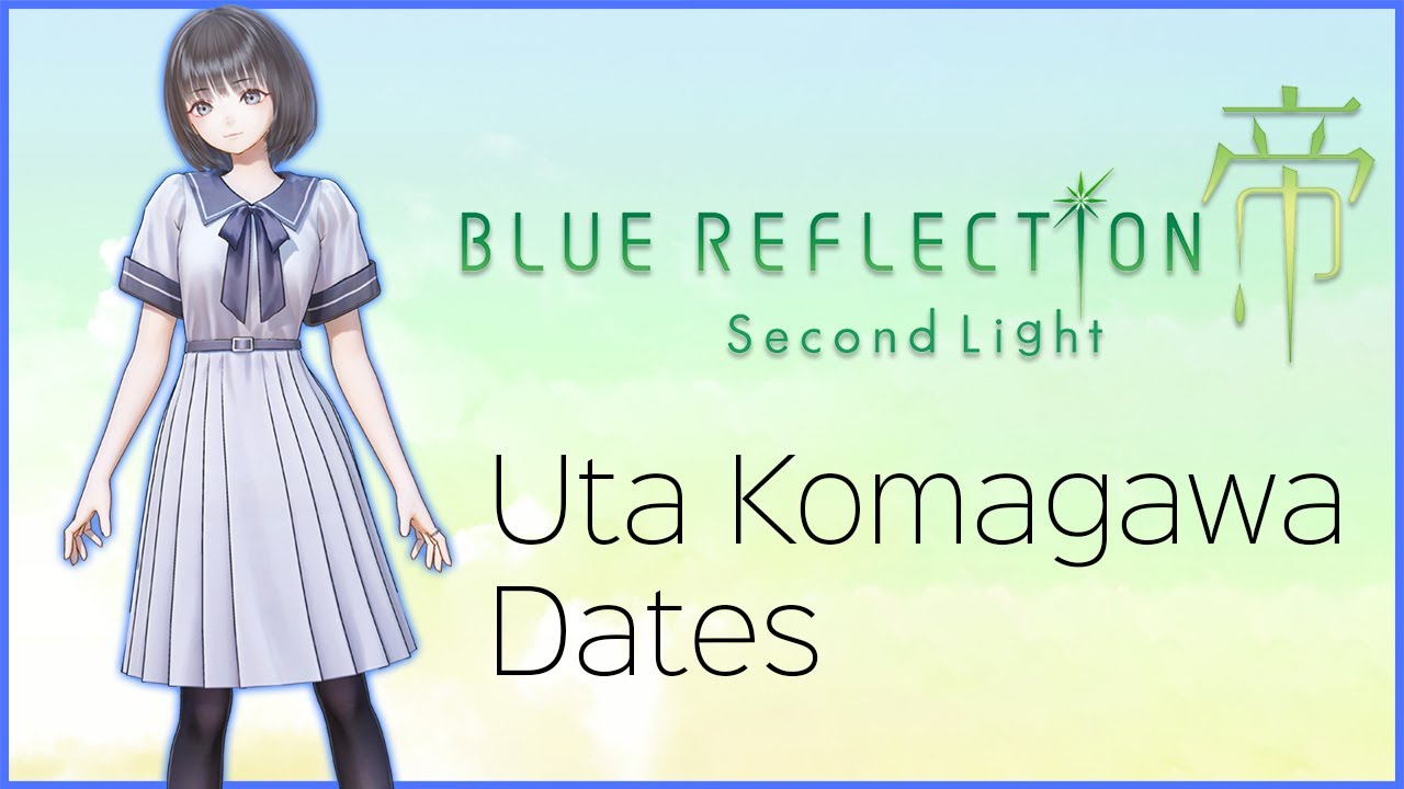 43 Minutes of Uta Komagawa Dates - BLUE REFLECTION: Second Light - YouTube
