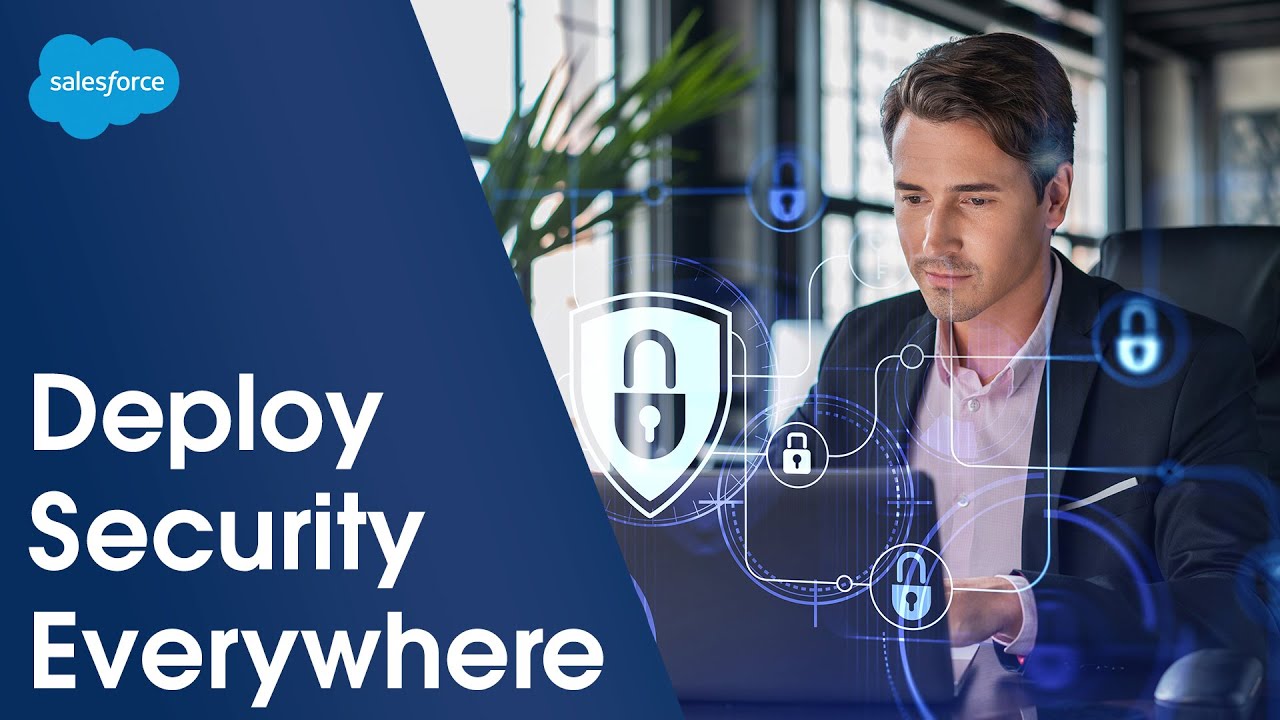 How to Deploy Security Everywhere with Salesforce - YouTube