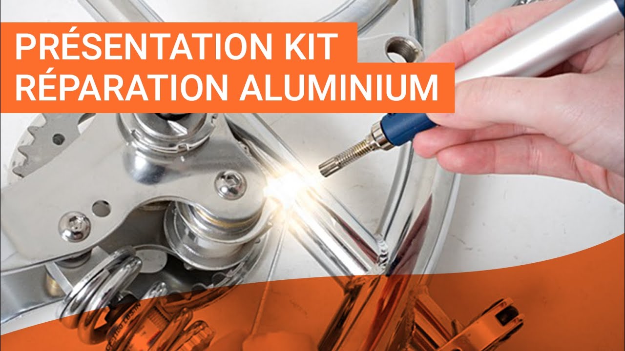 Présentation du KIT réparation Aluminium - YouTube