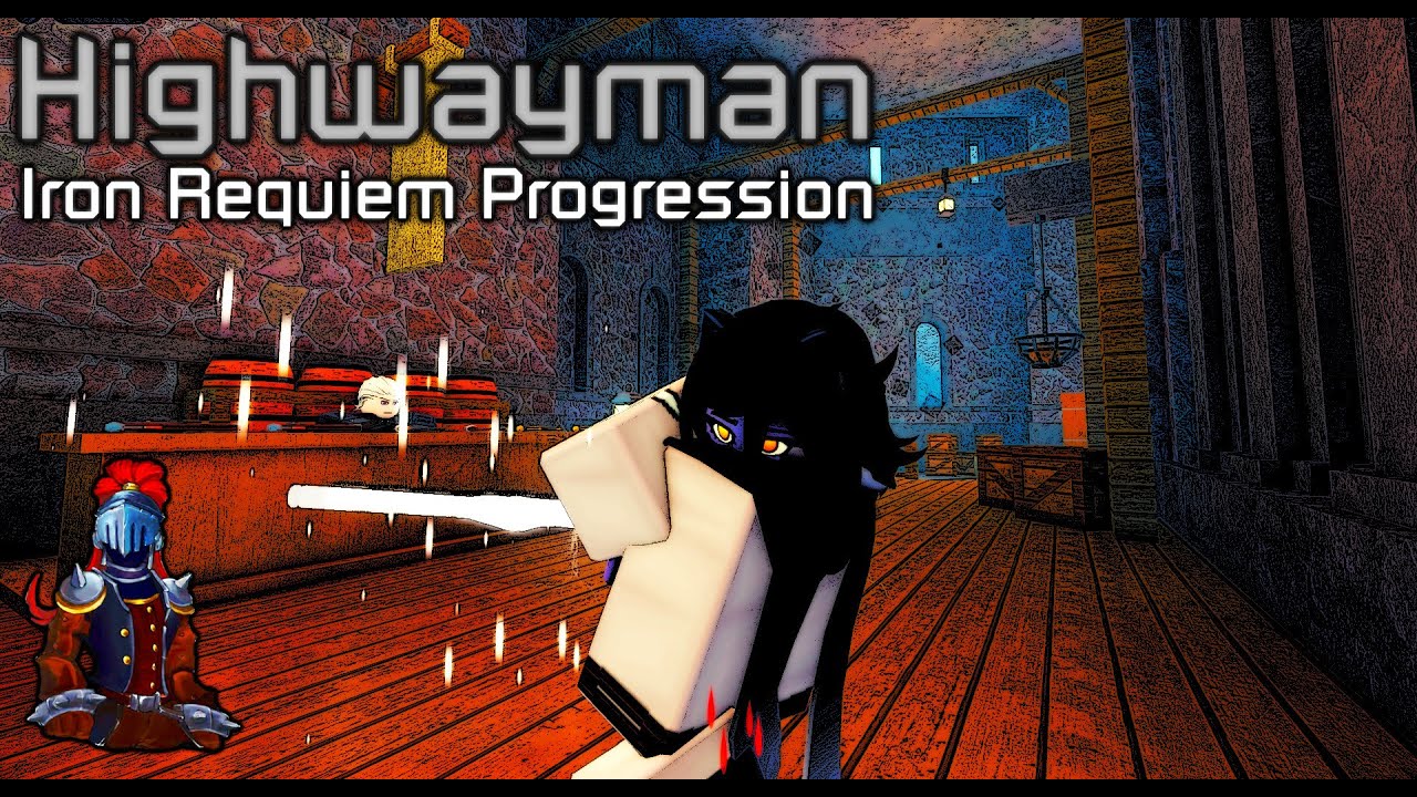 Highwayman, Iron Requiem progression (2) Scrapsinger [Deepwoken] - YouTube