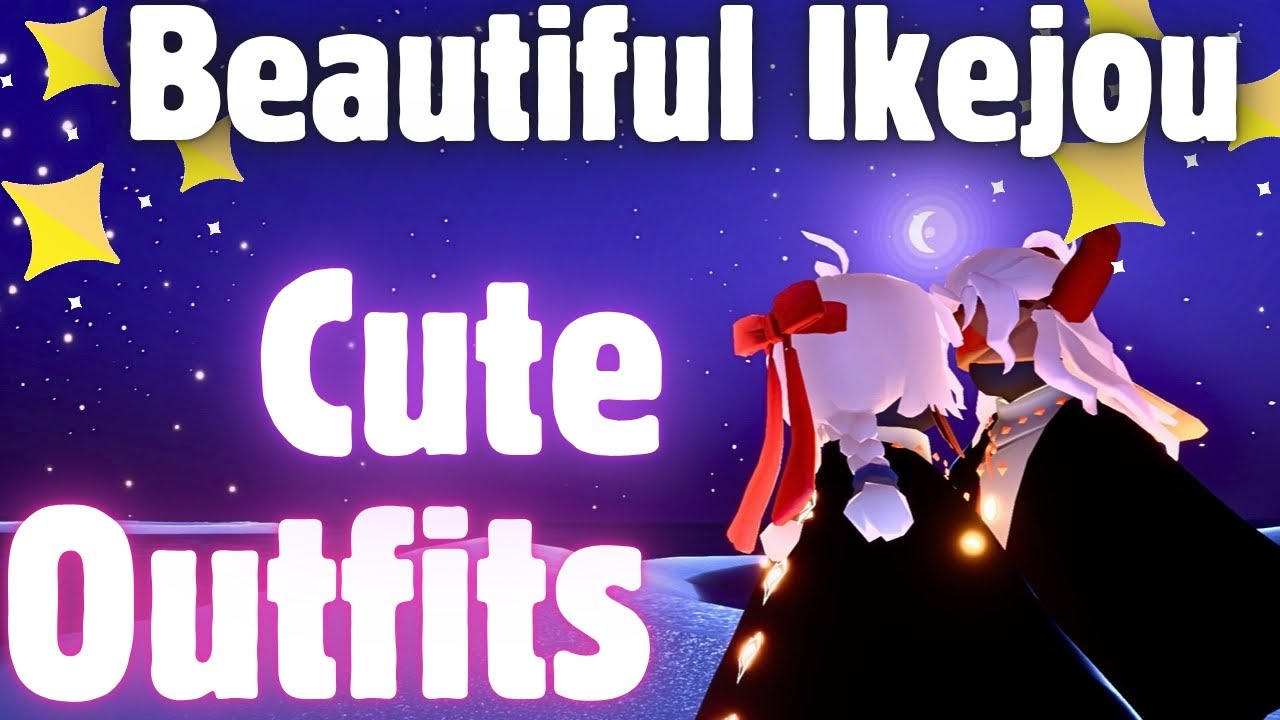 Ikejou 😍 Most Beautiful Outfit Combinations ⭐| Sky: Children of the ...