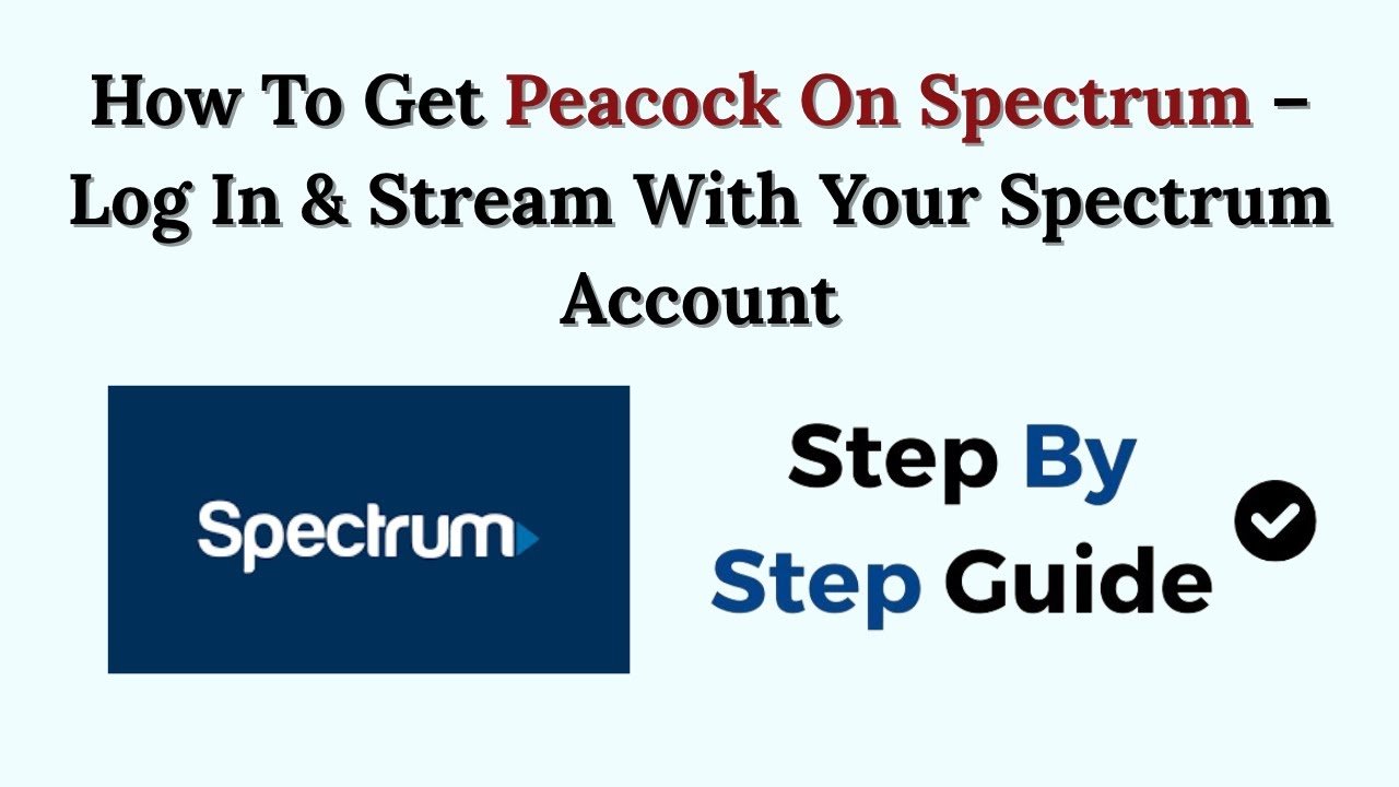 How To Get Peacock On Spectrum – Log In & Stream With Your Spectrum ...