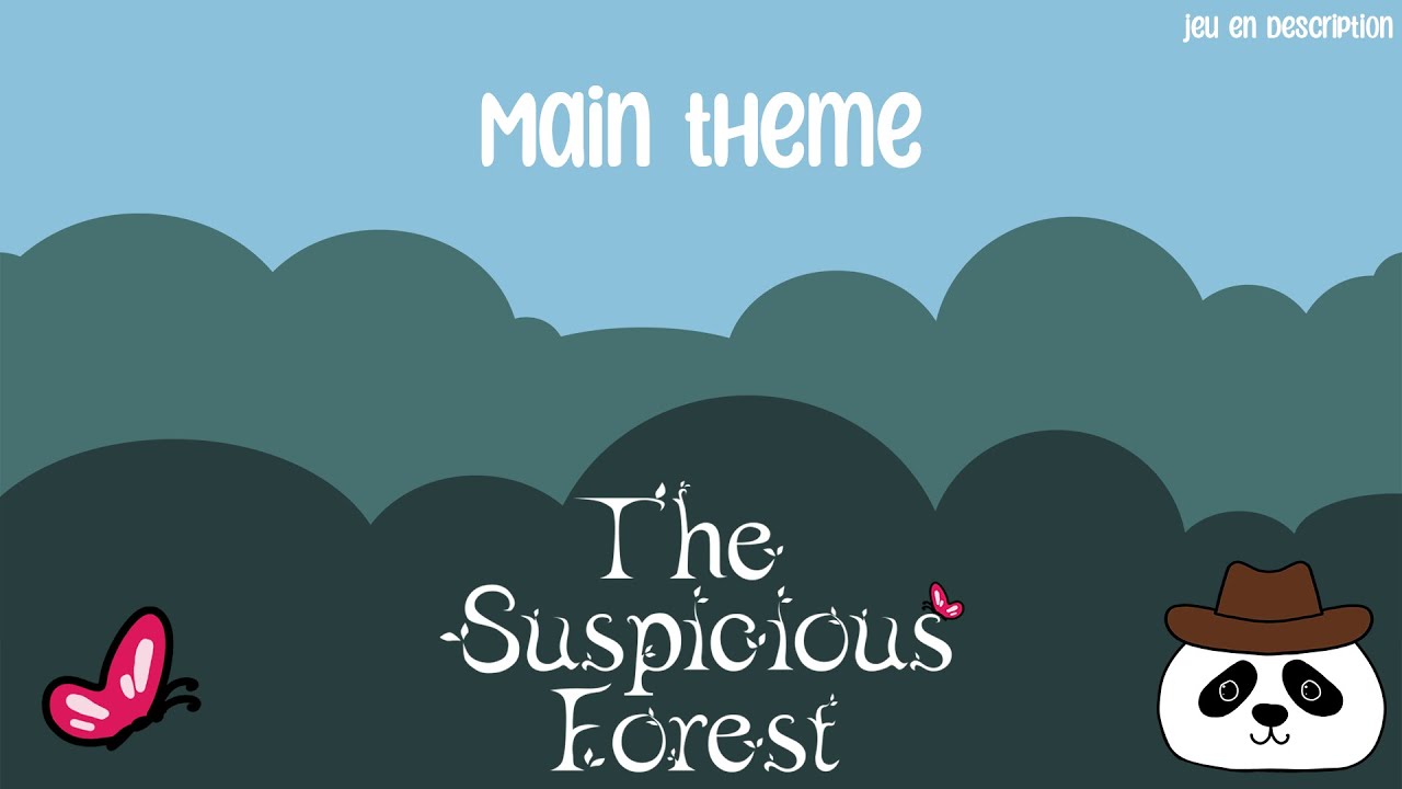 Main Theme - The Suspicious Forest - YouTube