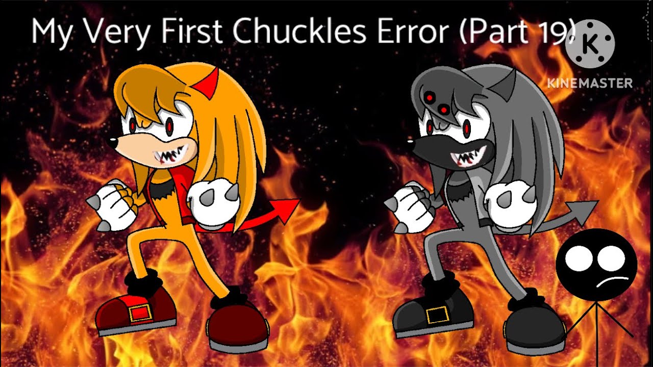 My very first chuckles error (part 19) - YouTube