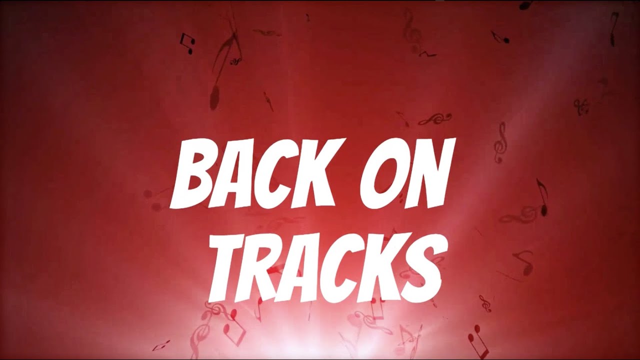 Back on Tracks Episode 4 - YouTube