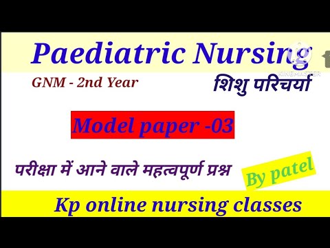 Paediatric nursing ll Model paper - 03 # GNM 2nd year - YouTube