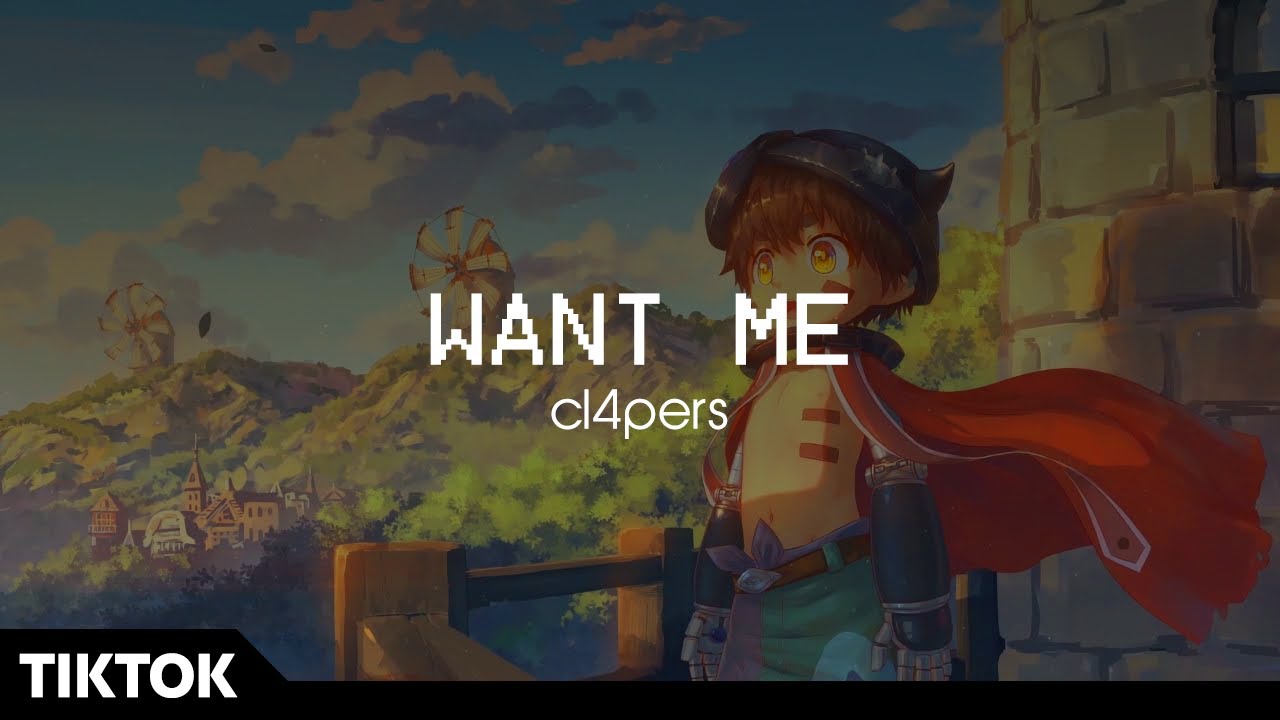 cl4pers - want me (Trending TikTok) Lyric Lirik Terjemahan Indonesia ...