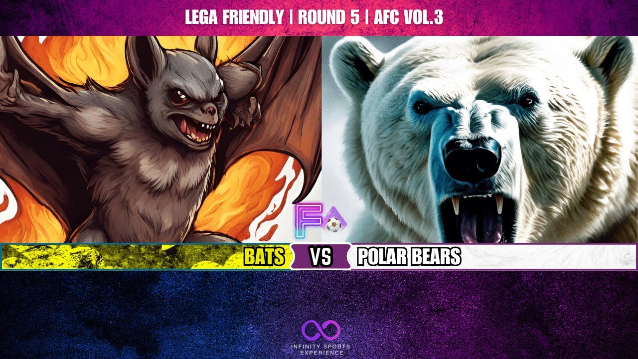 BATS VS POLAR BEARS | INFINITY AFC VOL. 3 | LEGA FRIENDLY - YouTube