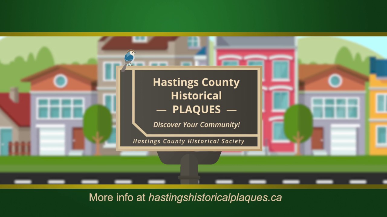 HASTINGS COUNTY HISTORICAL PLAQUES - YouTube