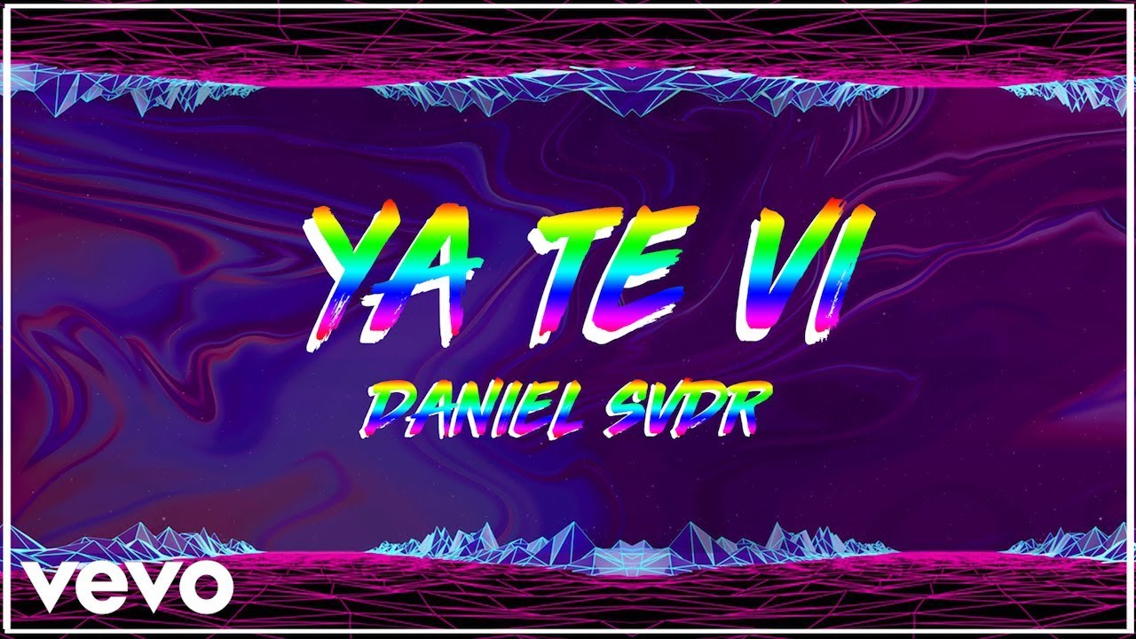 Daniel Saavedra - Ya Te Ví (Official Audio) - YouTube