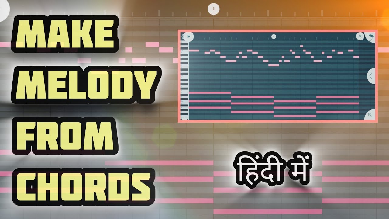How to Make Melodies in fl studio| Melody TutorialHINDI - YouTube