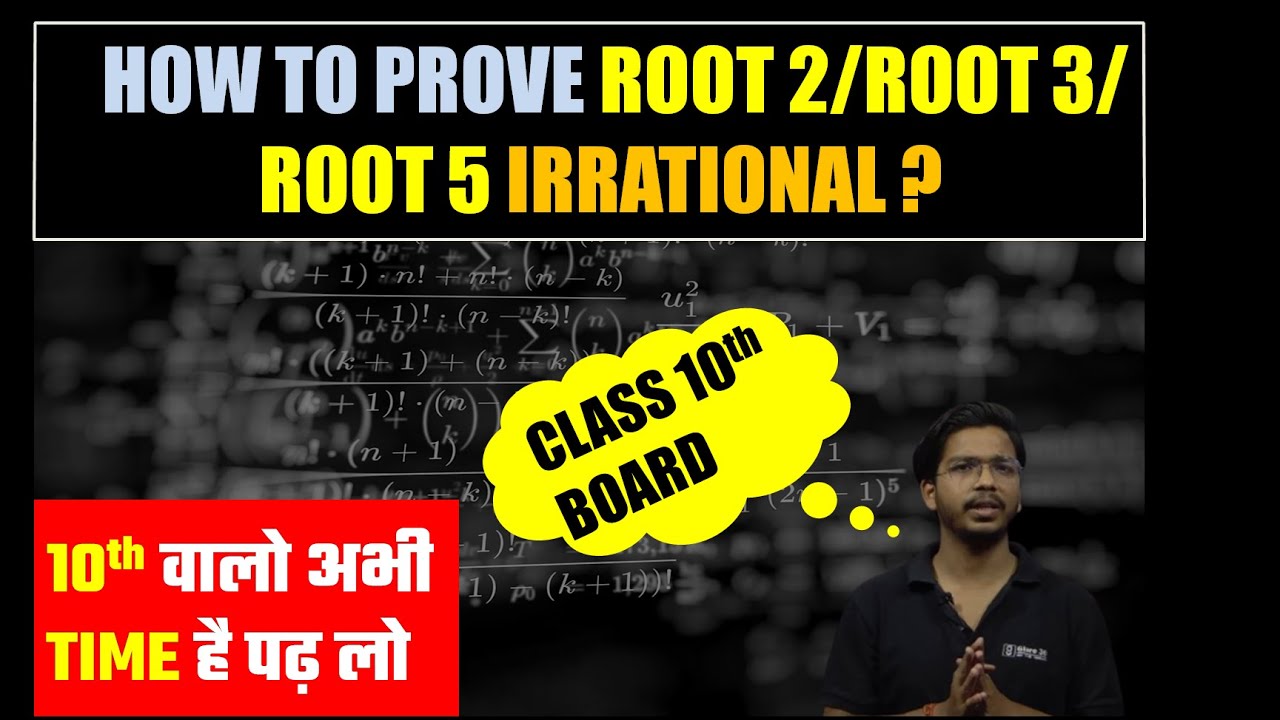 Prove Root 2 Root 3 Root 5 Irrational Class 10th MATHS Board Exam