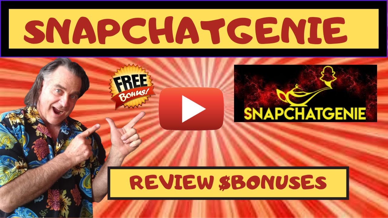 SNAPCHAT GENIE Review⚡🛑STOP🛑DON'T BUY SNAPCHATGENIE WITHOUT MY BONUSES ...