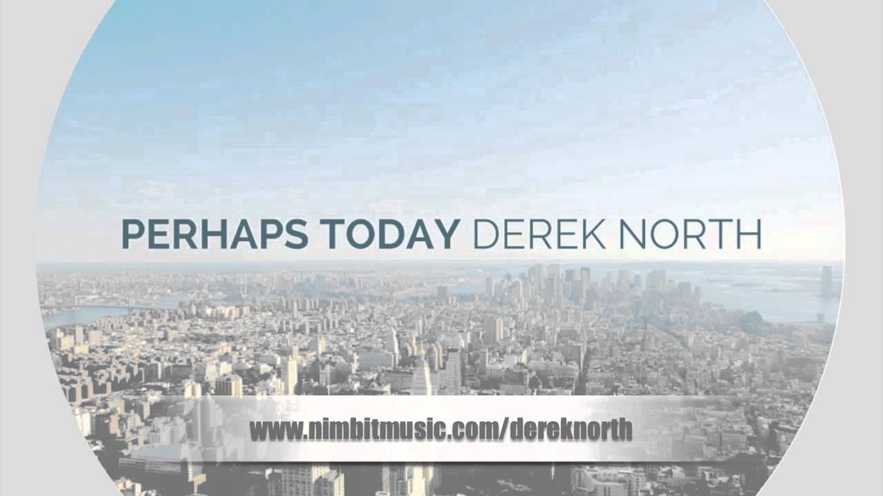 Perhaps Today - YouTube