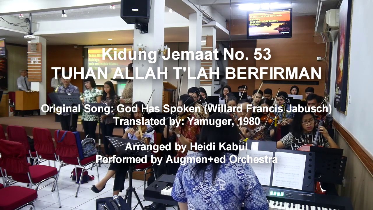 KJ 53 Tuhan Allah Tlah Berfirman (God Has Spoken) - YouTube