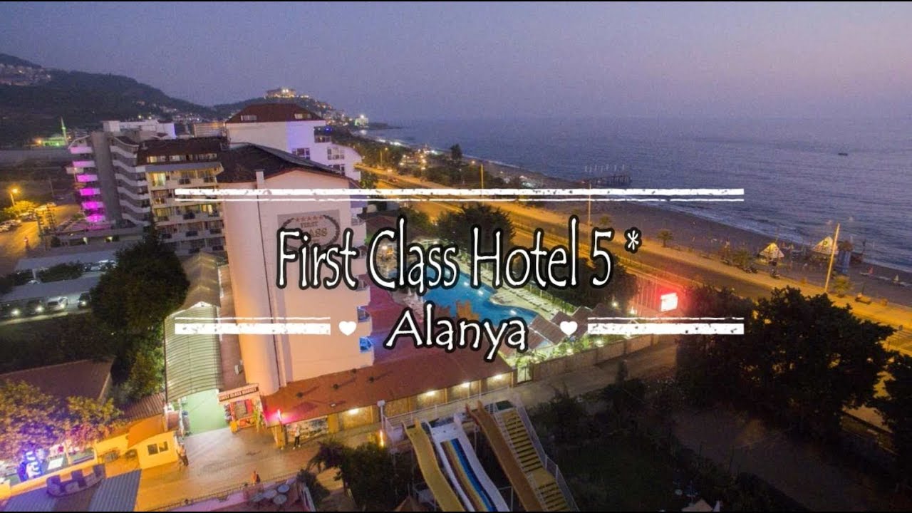 First Class Hotel 5*, Alanya, Turkey - YouTube