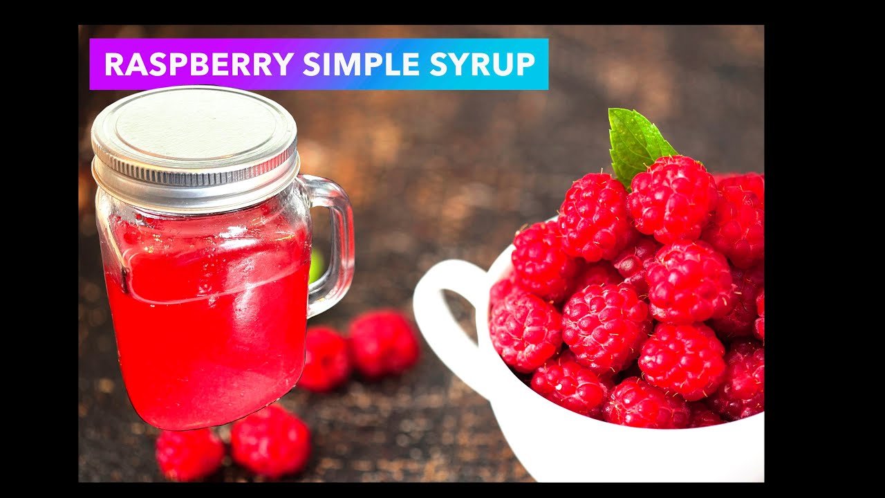 Raspberry Syrup | How to make Simple Syrup - YouTube