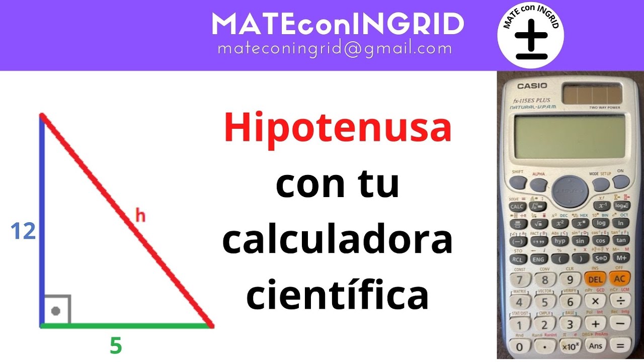 * Pitágoras: Hipotenusa de un triángulo rectángulo con tu Calculadora científica Casio fx-115ES ...