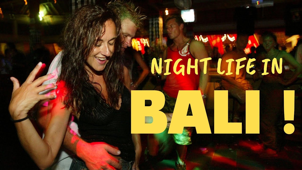 Bali Night Life | kuta nightlife | seminyak nightlife | Canggu ...