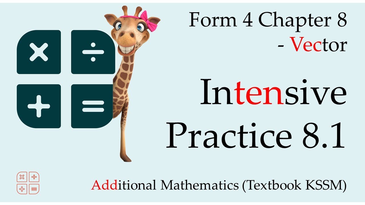 KSSM Form 4 Add Maths Chapter 8 - Intensive Practice 8.1 | Vectors ...