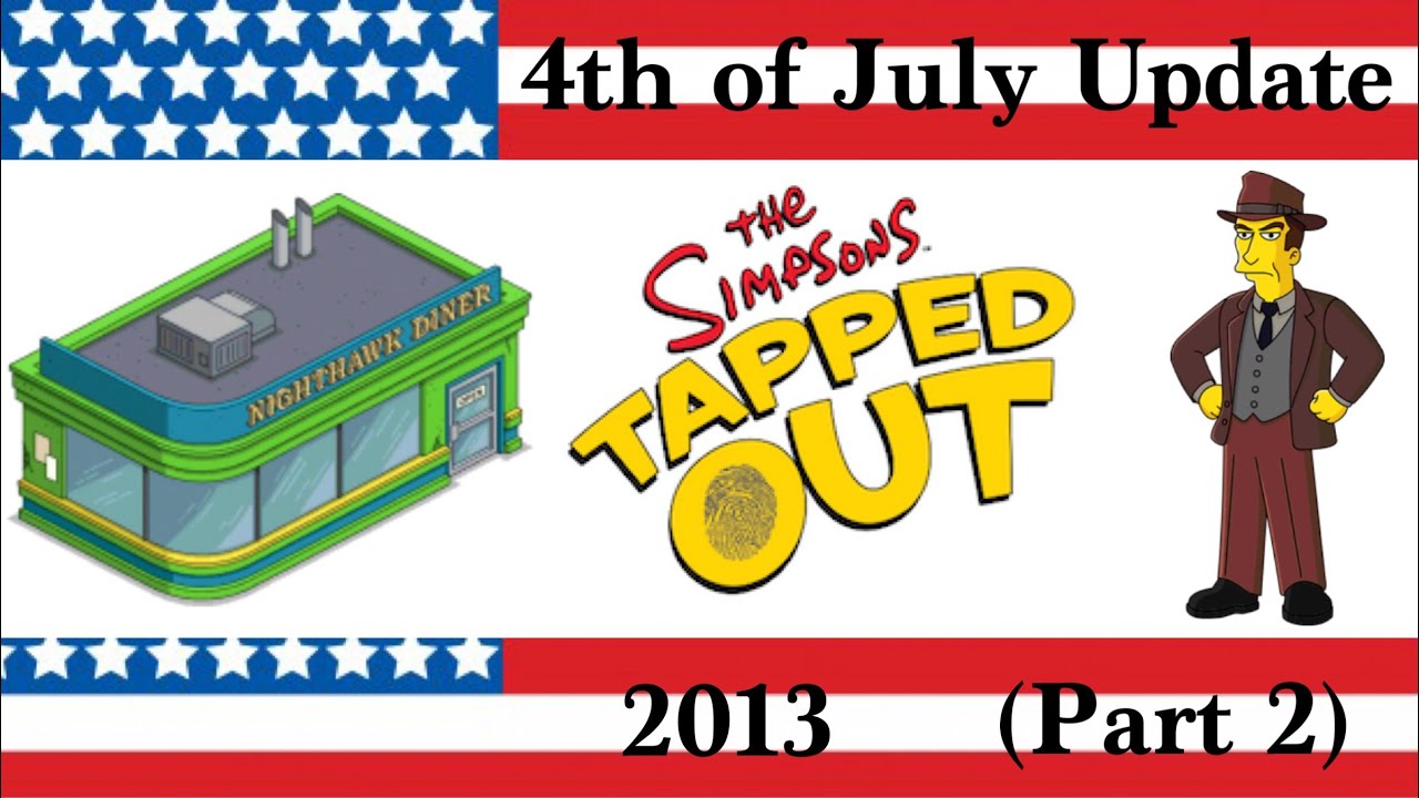The Simpsons Tapped Out: 4th of July Update 2013 (Pt.2) - YouTube
