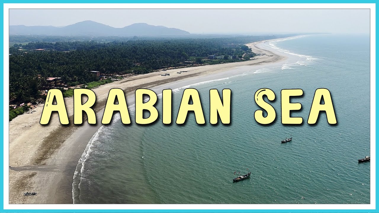 Beauty of the Arabian Sea | Indian Western Coastline | Indian Beaches ...