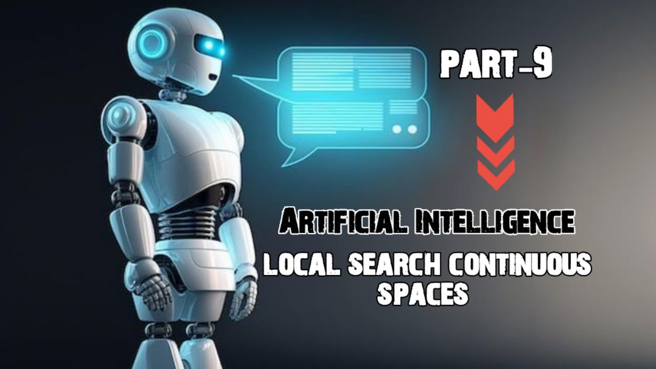 Artificial Intelligence (ai) | Local search continuous spaces | # ...