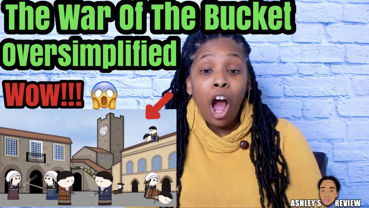 The War of the Bucket - OverSimplified | REACTION - YouTube
