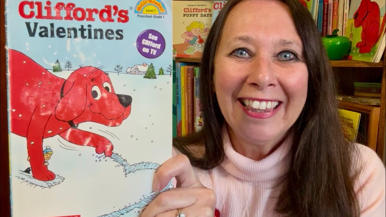 Clifford’s Valentines (a picture book read aloud or read along for ...
