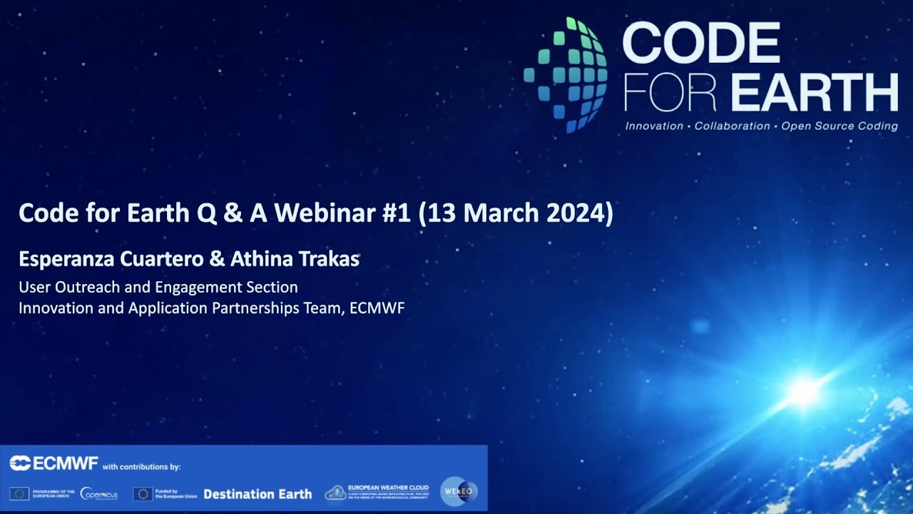 1st Code for Earth 2024 - Q&A Webinar - YouTube