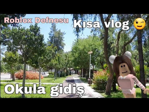 Okula giderken kısa bir vlog 🚸🎒 |Vlog | Roblox Defnesu