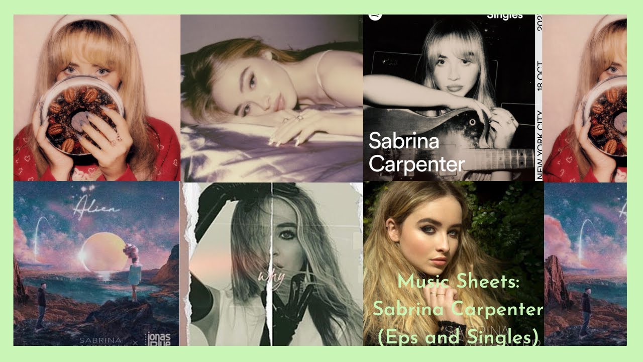Music Sheets: Sabrina Carpenter (EPs and Singles) | KaguraFireCosplay ...