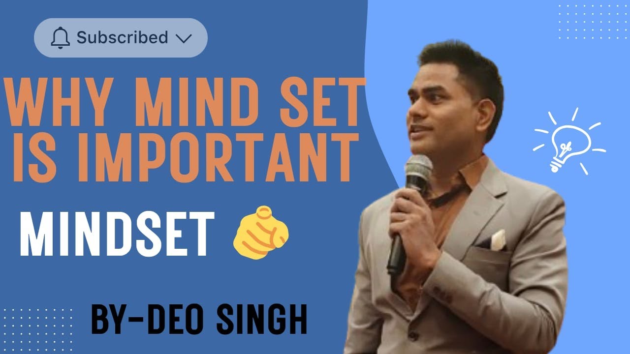 Why Mind Set Is Important||WATCH FULL VIDEO - YouTube