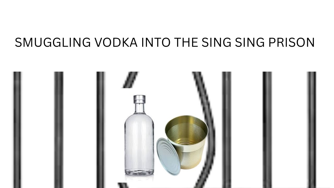 PRISON; SMUGGLING VODKA INTO SING SING PRISON - YouTube