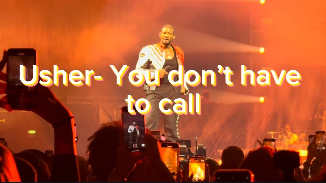 Usher- You don’t have to call (Live at the Accor arena| 16th April 2025 ...