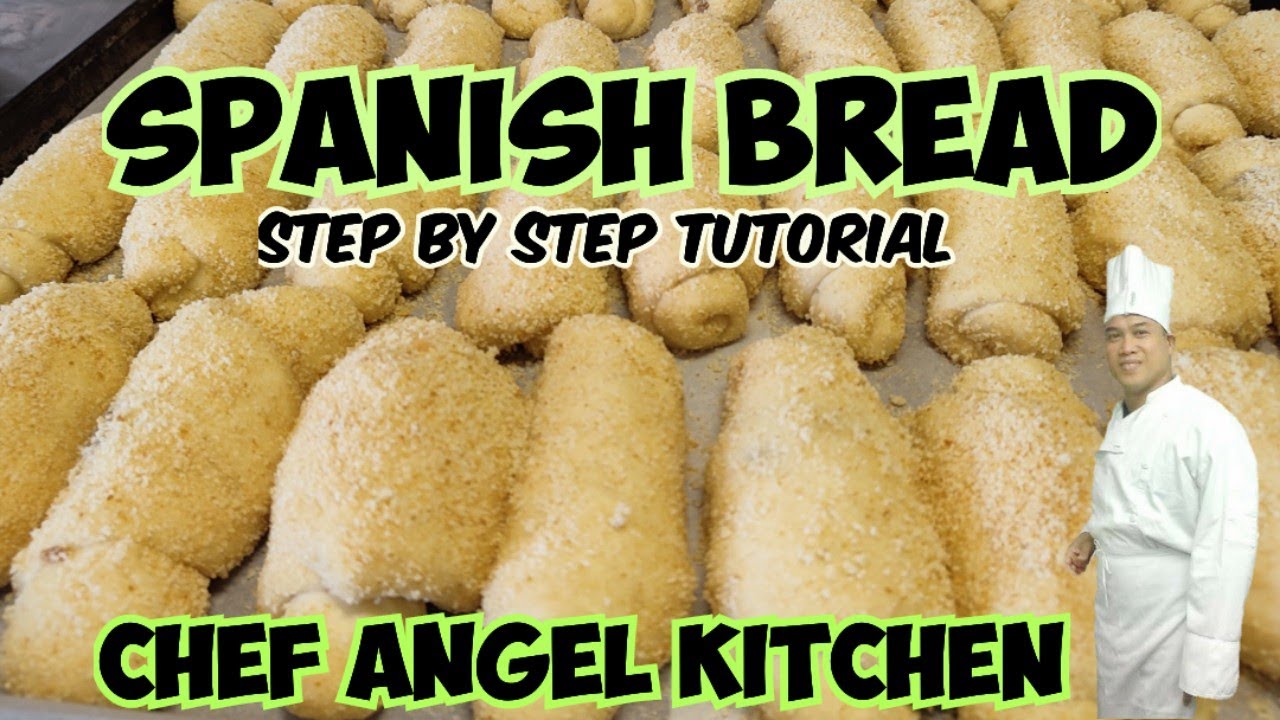 SPANISH BREAD RECIPE STEP BY STEP TUTORIAL ‎@chefangelkitchen - YouTube