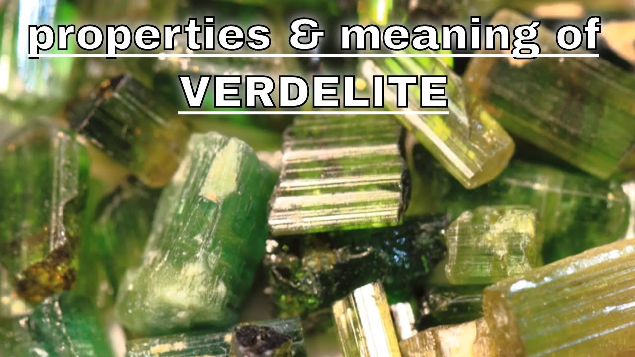 Verdelite Meaning Benefits and Spiritual Properties - YouTube