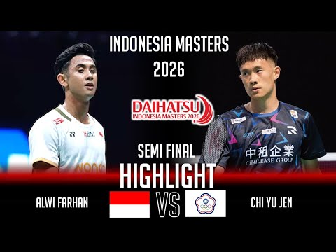 SEMI FINAL !! Alwi FARHAN vs CHI Yu Jen | Indonesia Masters 2026 Badminton