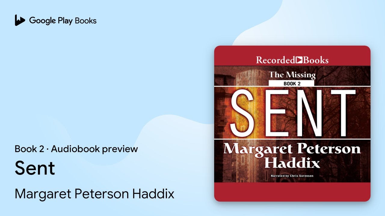 Sent by Margaret Peterson Haddix · Audiobook preview - YouTube
