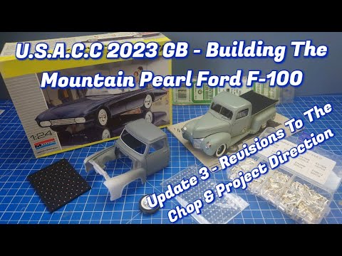 USACC 2023 GB - Building The Mountain Pearl Ford F-100 - Update 3 Chop ...