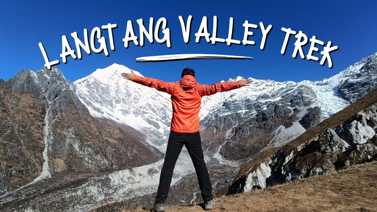 Langtang Valley Trek: Exploring Nepal’s Scenic Paradise || Kyanjin Ri ...