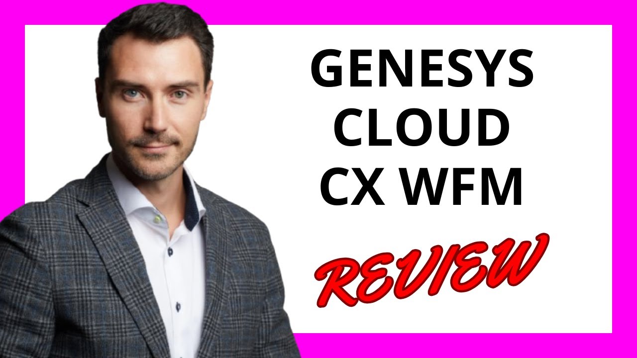 🔥 Genesys Cloud CX WFM Review: A Powerful Workforce Management Solution ...