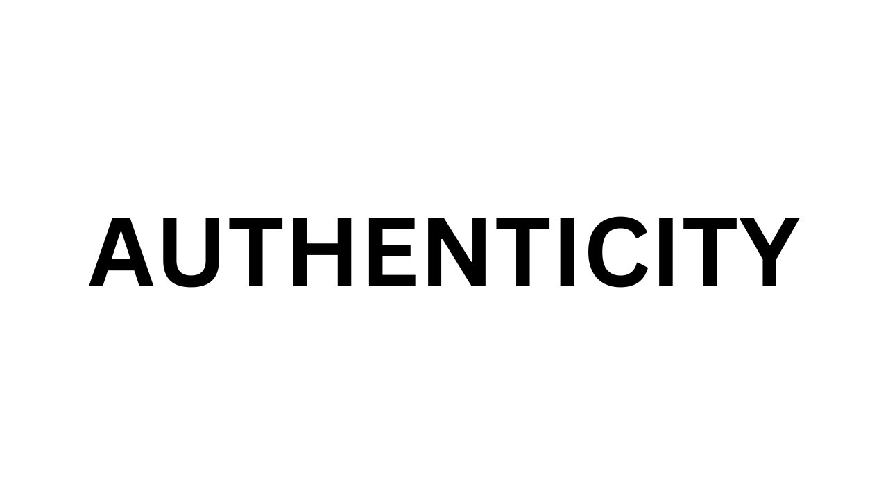 AUTHENTICITY - YouTube