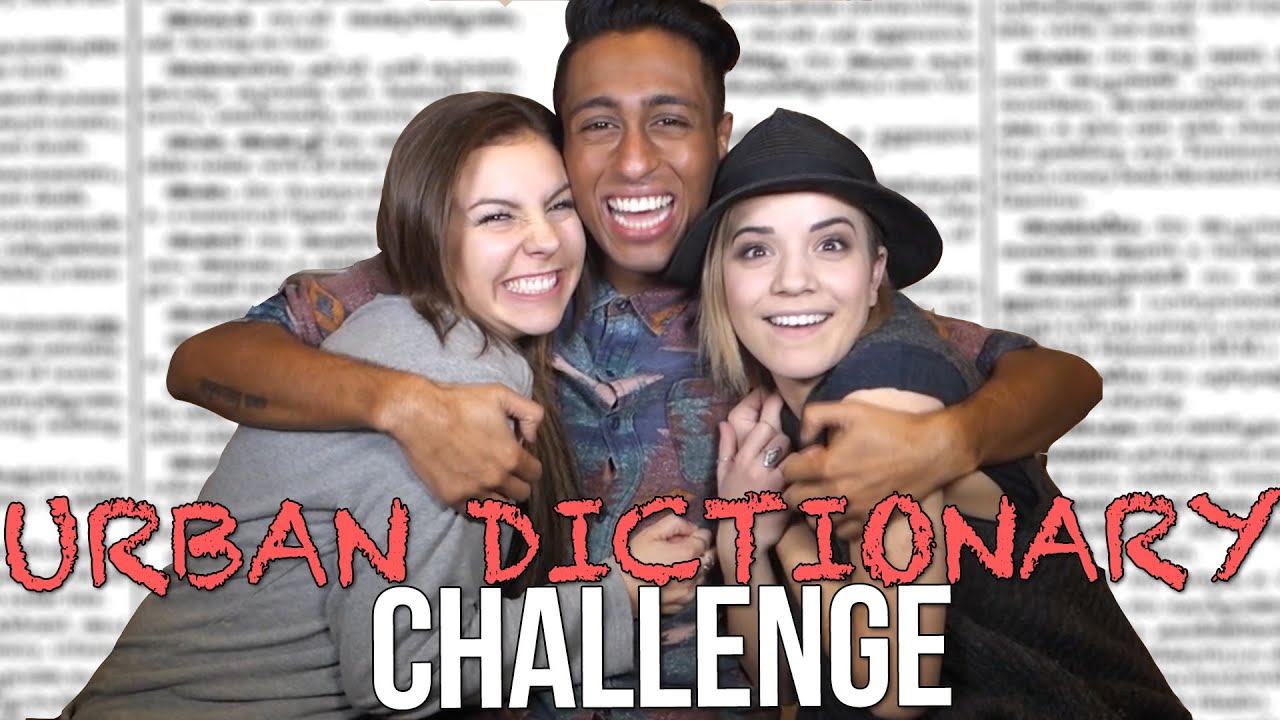 URBAN DICTIONARY CHALLENGE | FT JO & BRITTANY RAYMOND | MARK SUKI - YouTube
