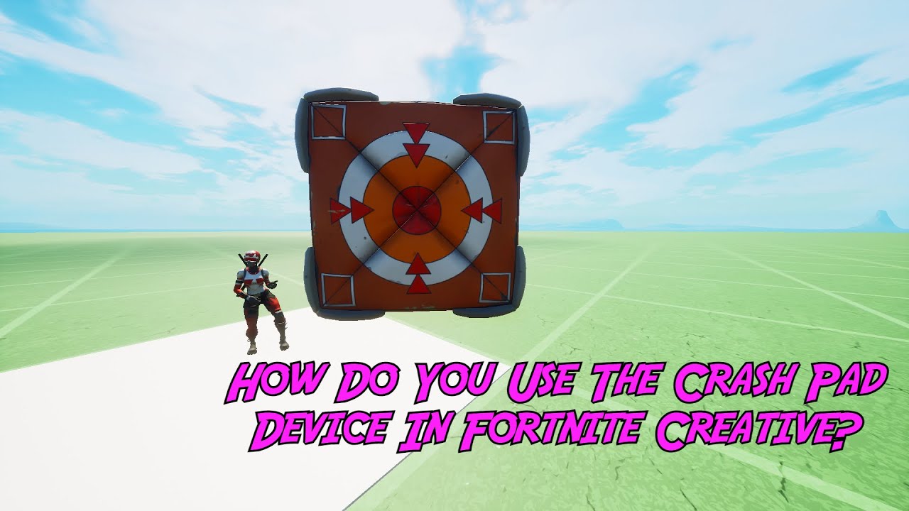 How Do You Use The Crash Pad Device In Fortnite Creative? - YouTube