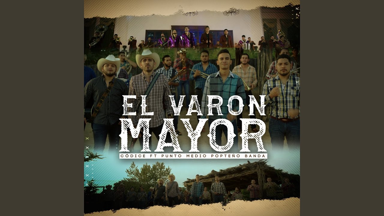 El Varón Mayor (feat. PUNTO MEDIO POPTEÑO BANDA) - YouTube Music