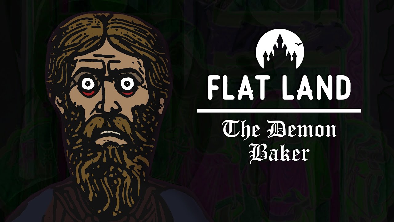 Flat Land - Episode One - The Demon Baker - YouTube