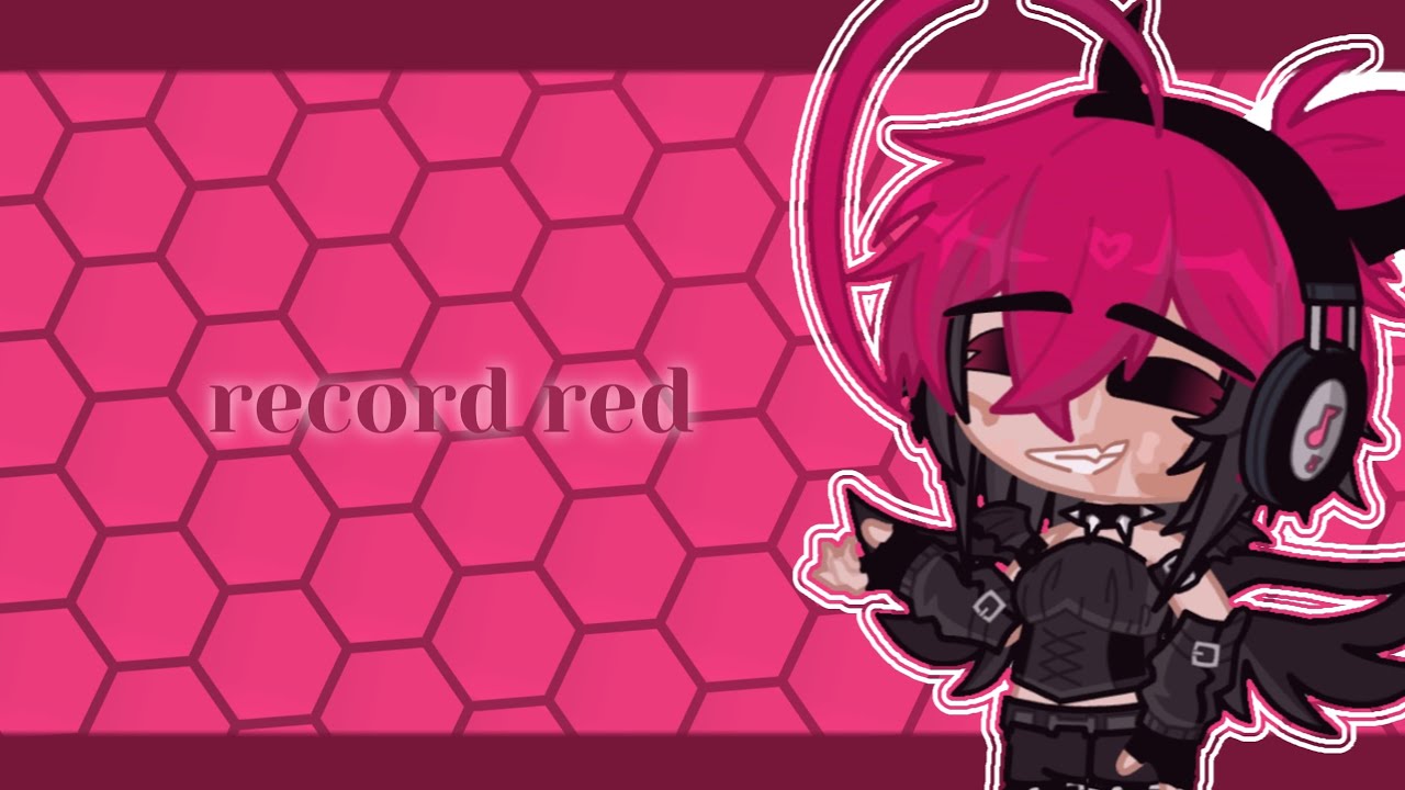 RECORD RED || ANIMATION MEME || GACHA LIFE 2 - YouTube